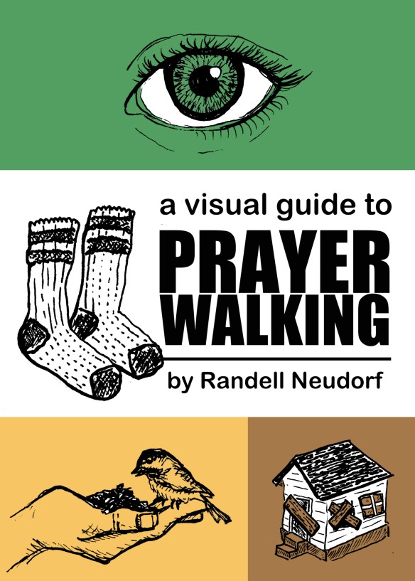 A Visual Guide To Prayer Walking | Randell Neudorf